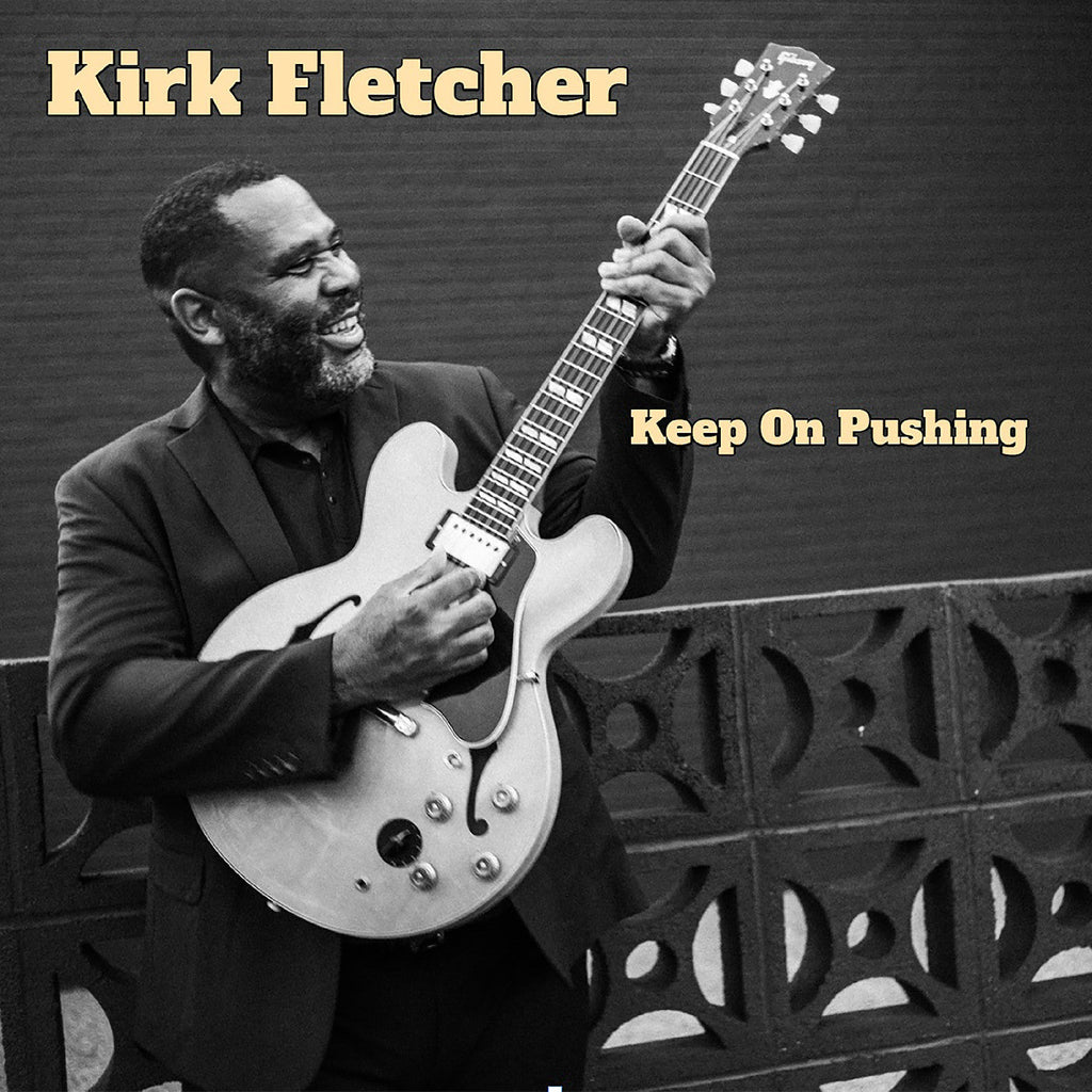 Kirk Fletcher - Keep On Pushing ((CD)) – Red Yeti Records